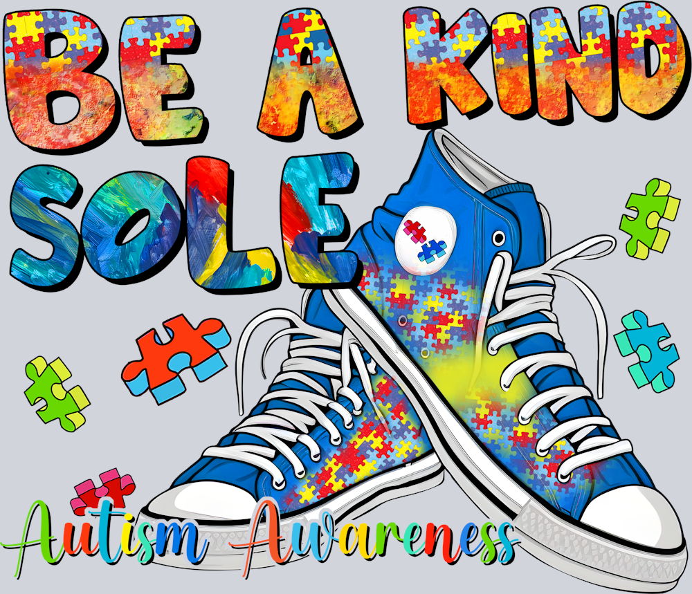 DTF Transfer Autism - Be a Kind Sole Autism Awareness – One Source Supply